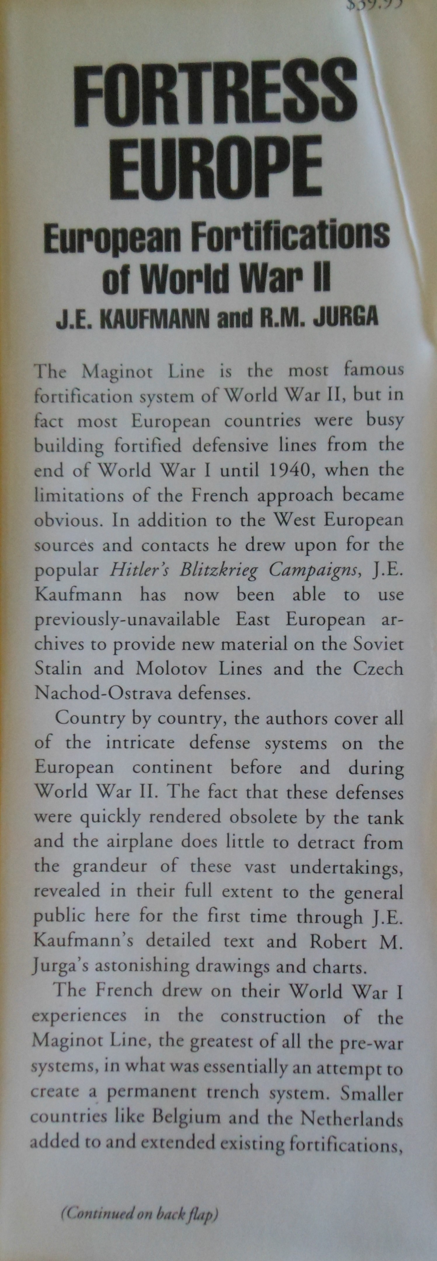 Fortress Europe: European Fortifications of World War II by J.E ...