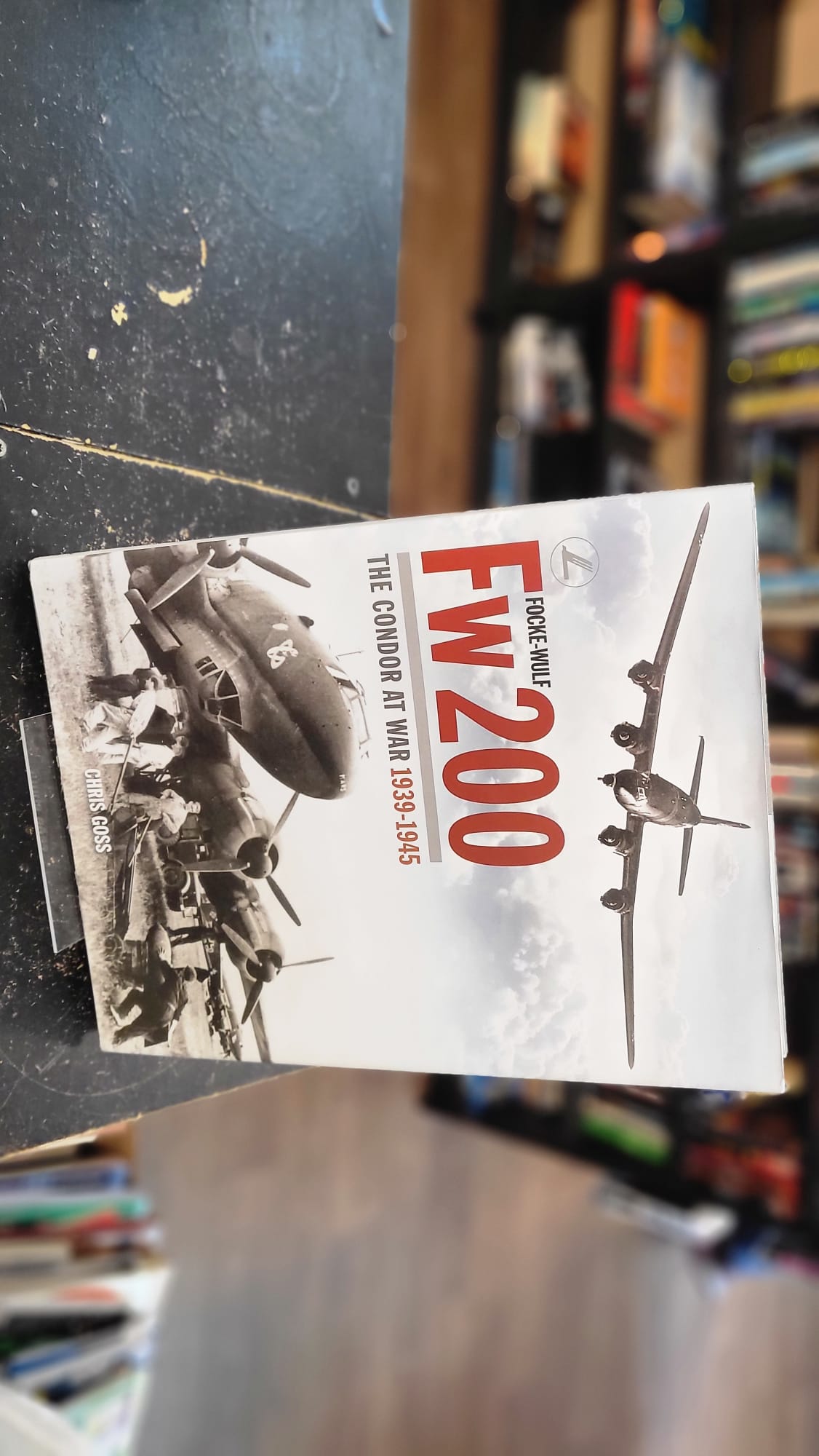 Focke-Wulf Fw200: The Condor at War 1939-1945 by Goss, Chris: Near Fine ...