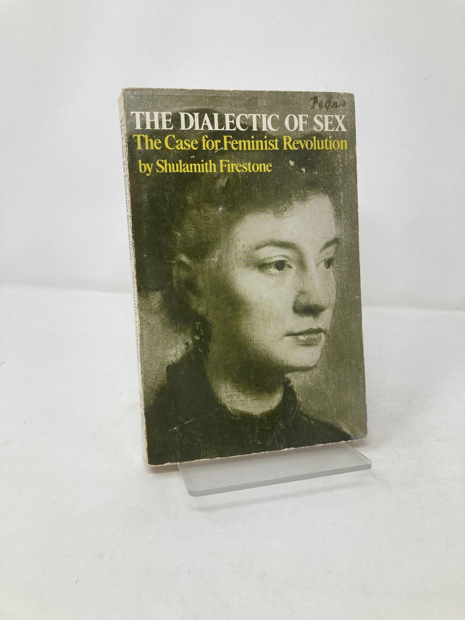 The Dialectic of Sex: The Case for Feminist Revolution by Firestone ...
