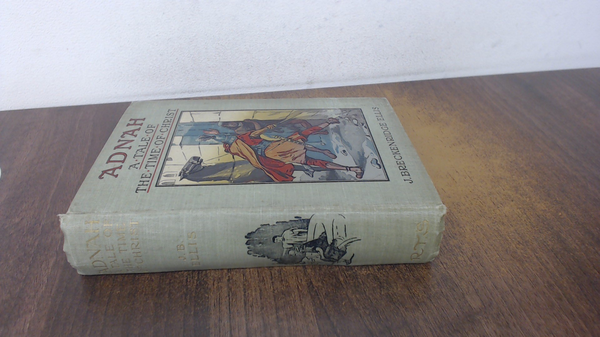 Adnah: A Tale Of The Time Of Christ von T. Breckenridge Ellis: Good ...