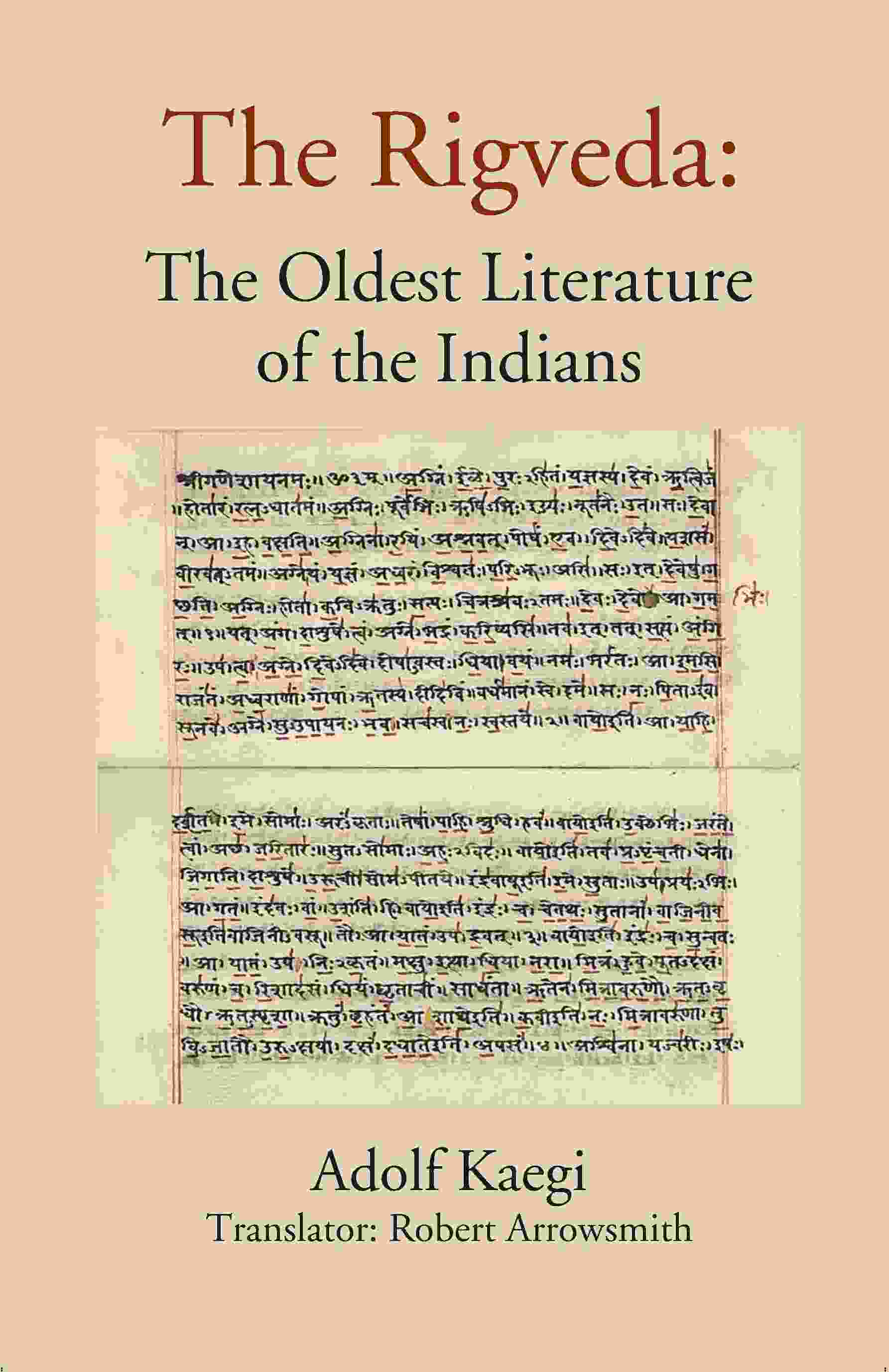 The Rigveda: The Oldest Literature of the Indians by Adolf Kaegi ...