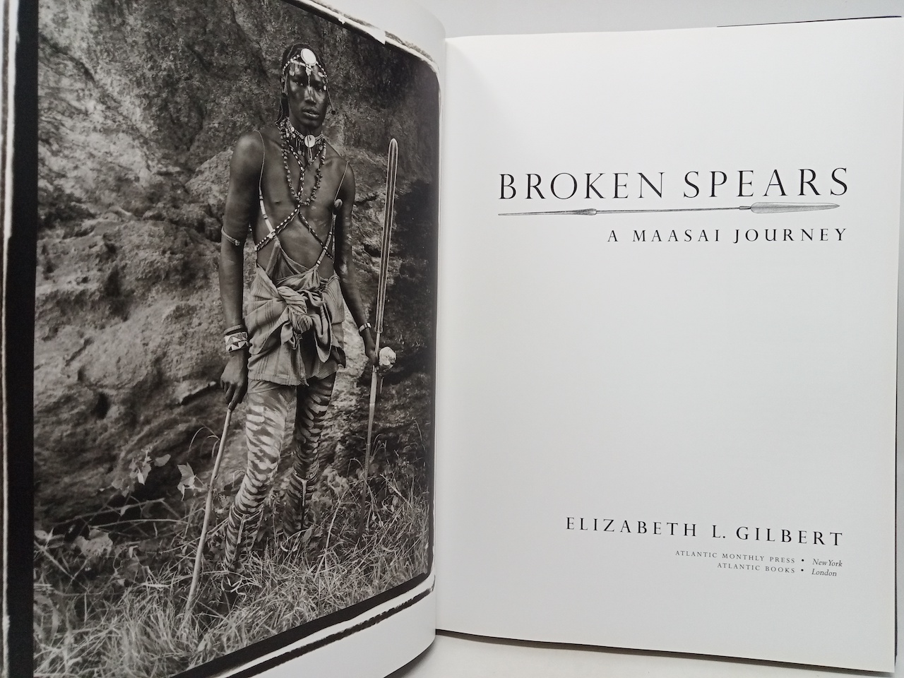 Broken Spears: A Maasai Journey. by Elizabeth L. Gilbert.: Very Good ...