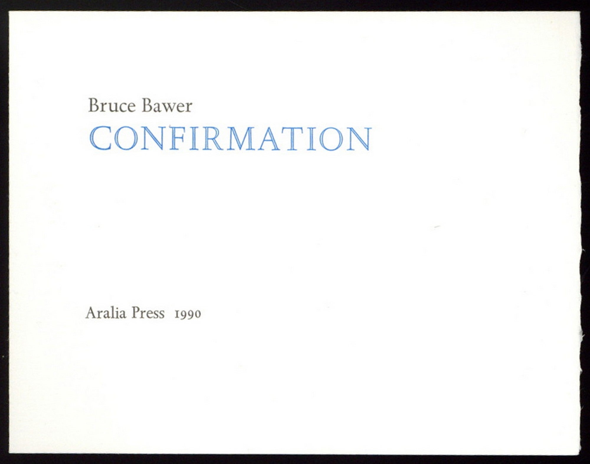 Confirmation by BAWER, Bruce: Fine Softcover (1990) | Between the ...