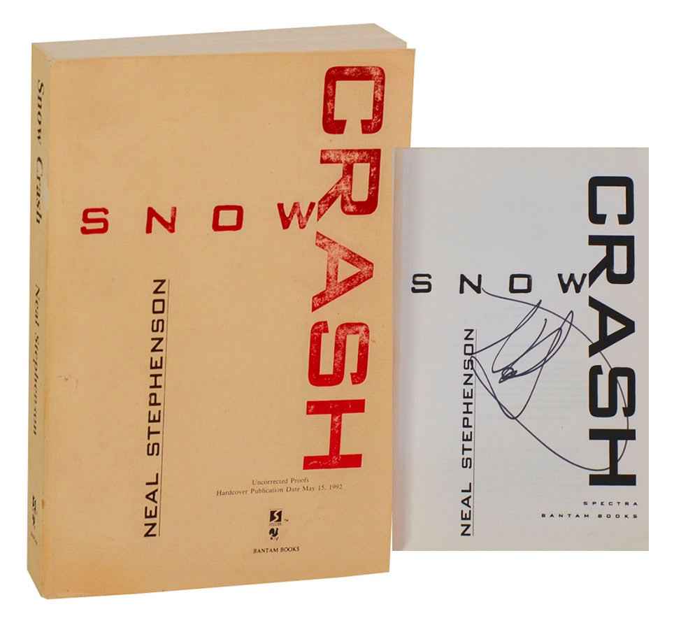 Snow Crash (Signed First Edition) by STEPHENSON, Neal: (1992) Signed by ...