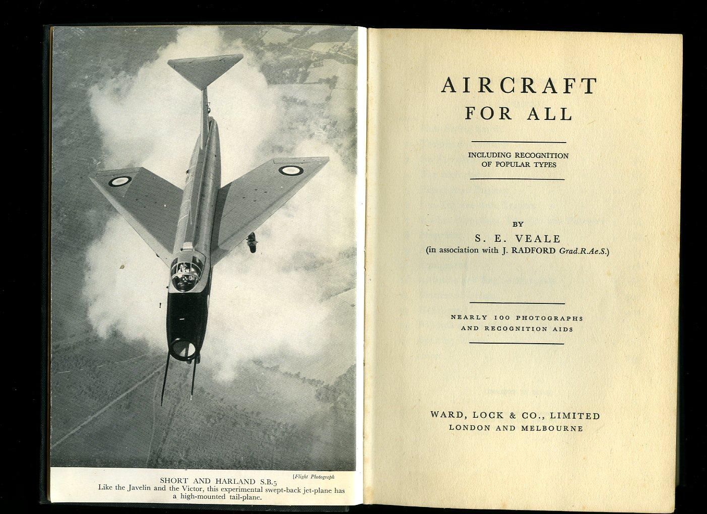Aircraft for All | Including Recognition of Popular Types by Veale, S ...