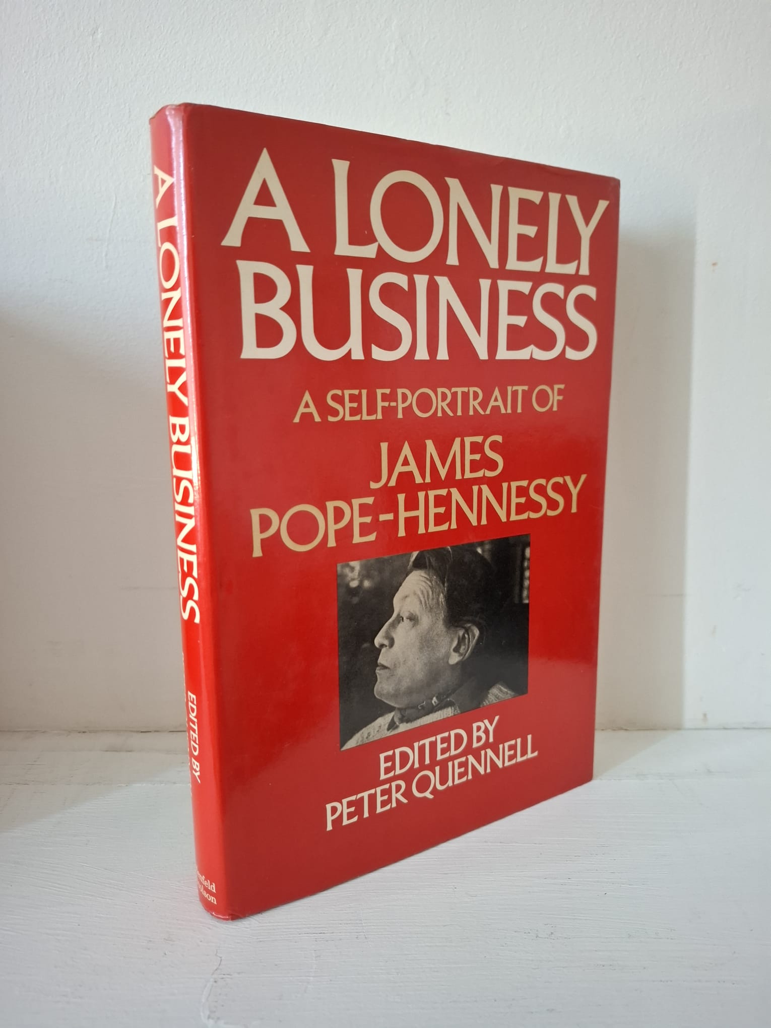 A Lonely Business: A Self-Portrait of James Pope-Hennessy by James Pope ...