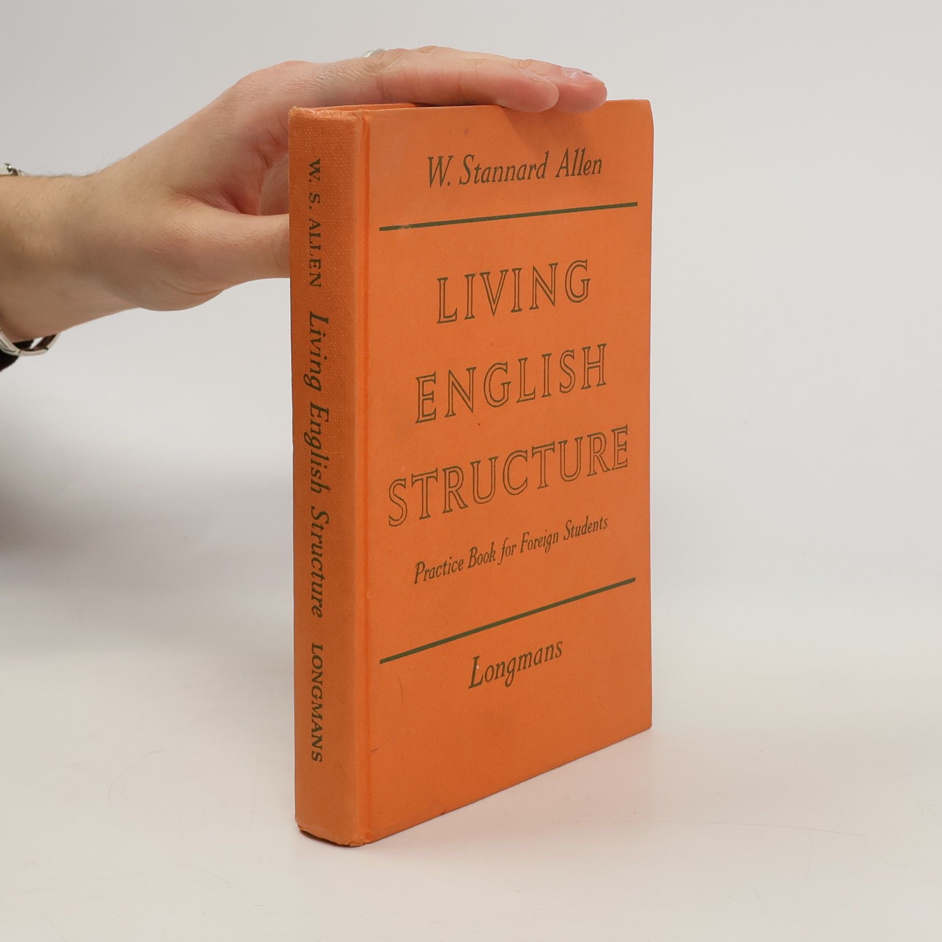Living English Structure von W. Stanard Allen: Poor Hardcover (1967 ...