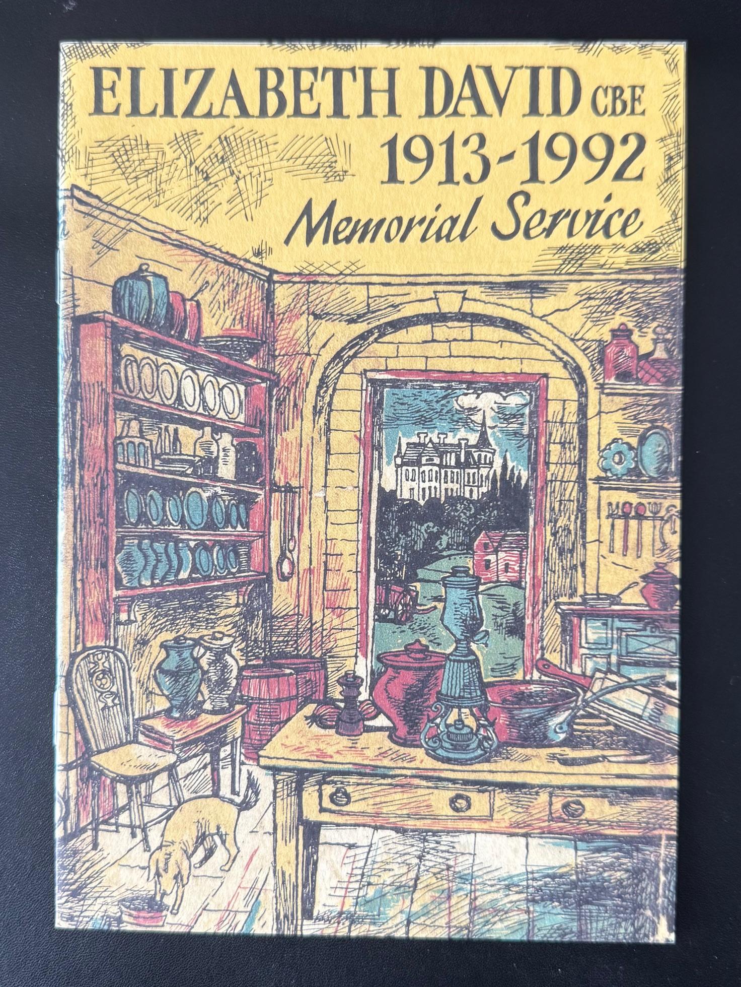 Memorial Service for Elizabeth David CBE 1913-1992 by David, Elizabeth ...