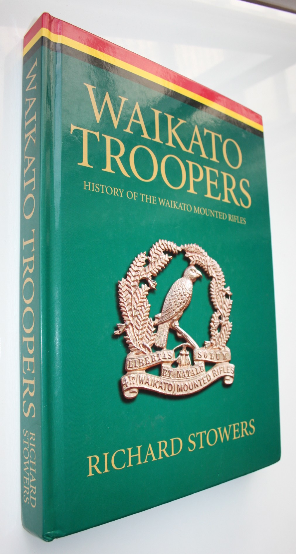 Waikato Troopers History of the Waikato Mounted Rifles by Richard ...