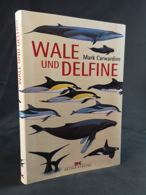Wale und Delfine. von Carwardine, Mark:: Sehr gut 8°, Hardcover (2008 ...