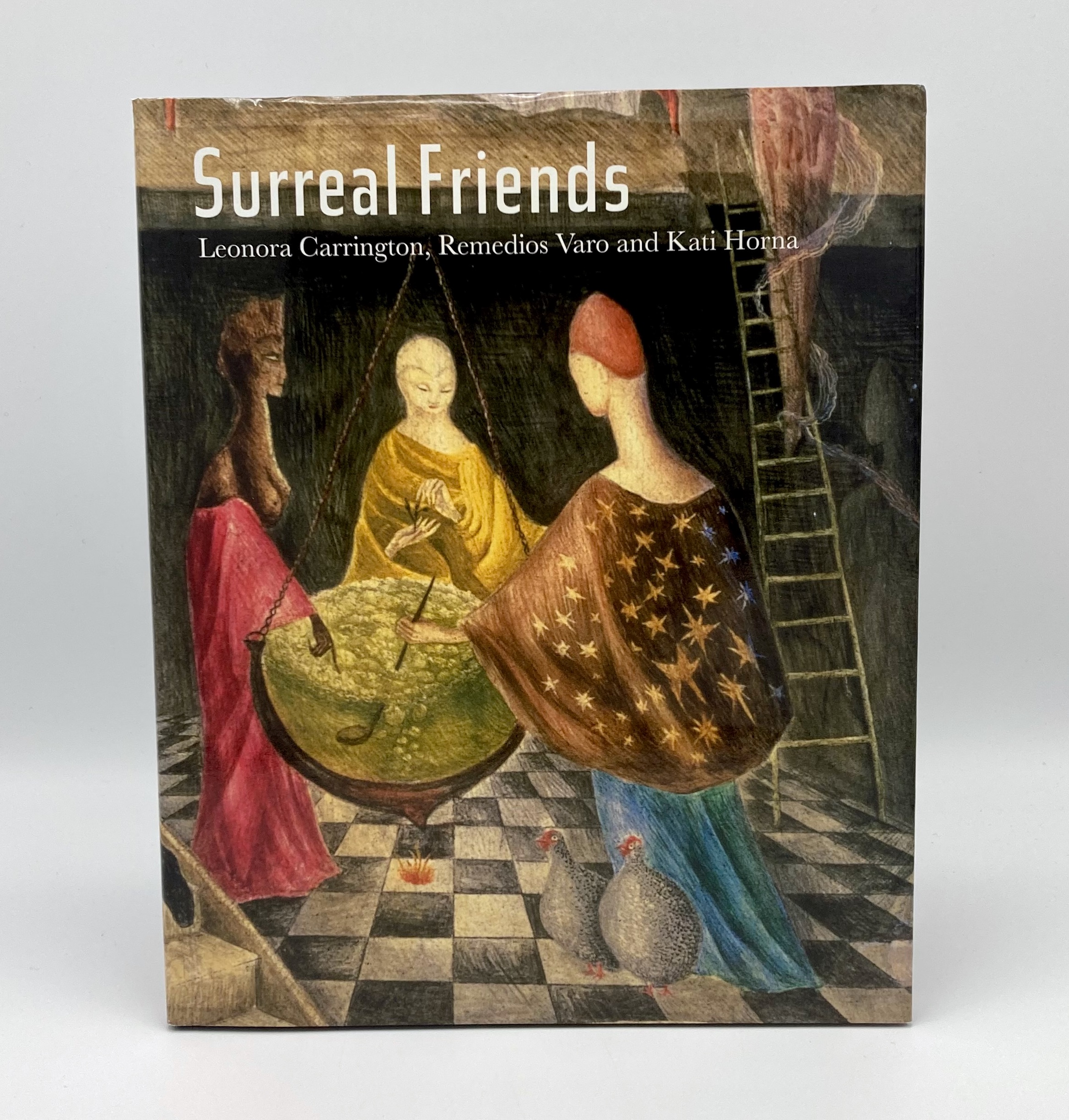 Surreal Friends: Leonora Carrington, Remedios Varo and Kati Horna by ...
