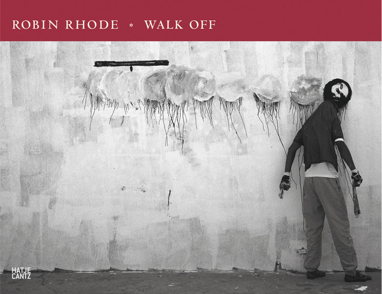Robin Rhode. Walk Off von Stephanie, Rosenthal und Wolf Matthias:: Gut hardcover (2007) | Studibuch