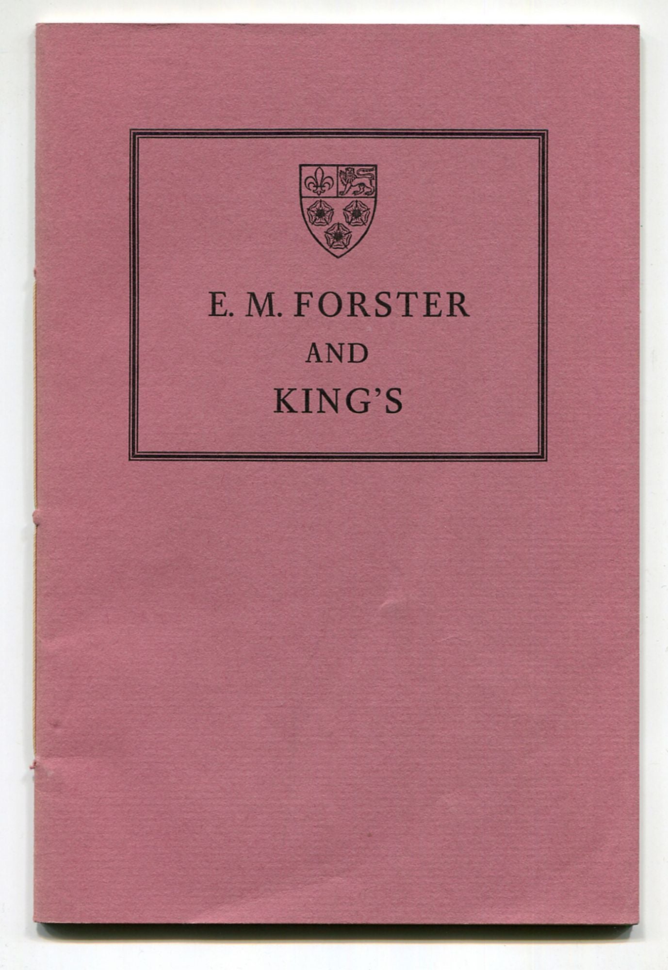 Edward Morgan Forster, 1869-1970: A Memoir prepared by direction of the ...