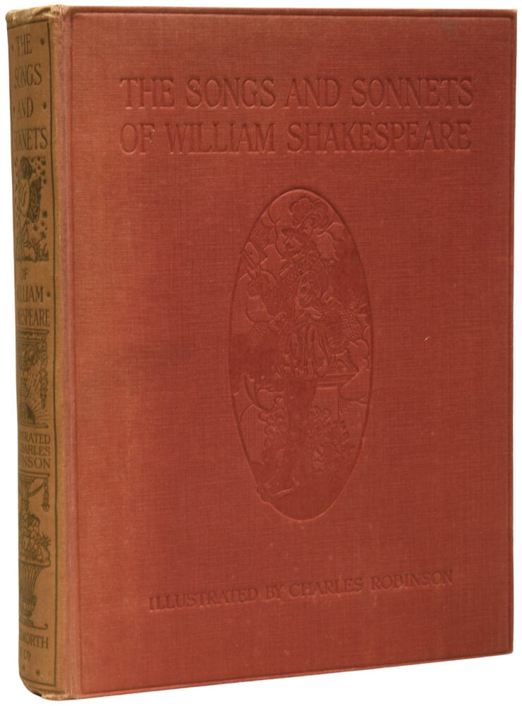 The Songs and Sonnets of William Shakespeare. Illustrated by Charles ...