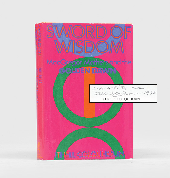 Sword of Wisdom. MacGregor Mathers and The Golden Dawn. by COLQUHOUN ...