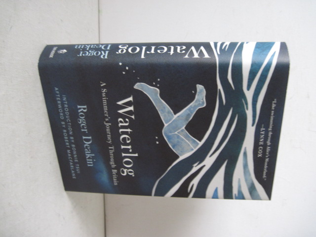 WATERLOG A Swimmer's Journey Through Britain by Roger Deakin: Fine Hardcover (2021) First US ...