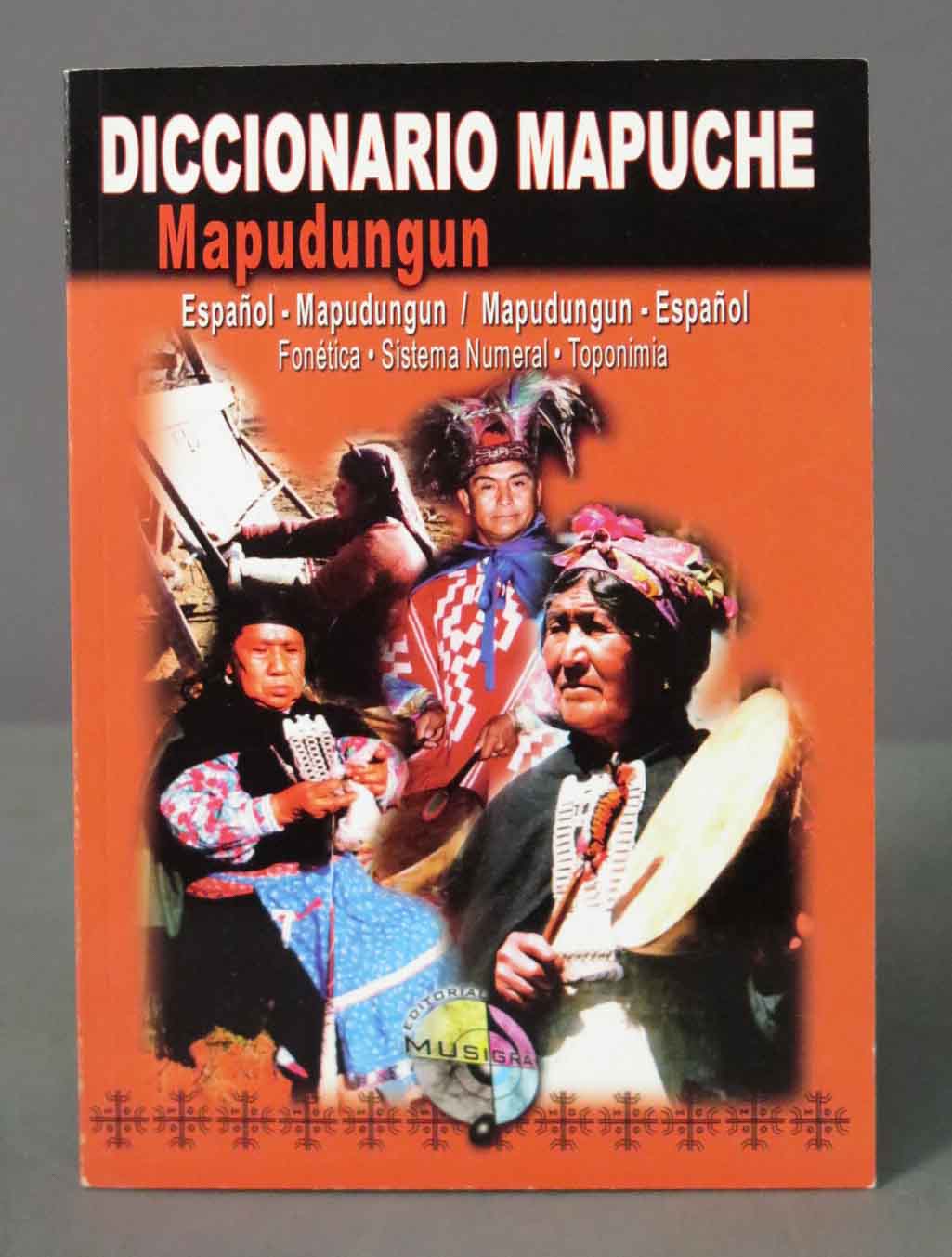 Diccionario Mapuche - Español / Español - Mapudungun Fonetica ...