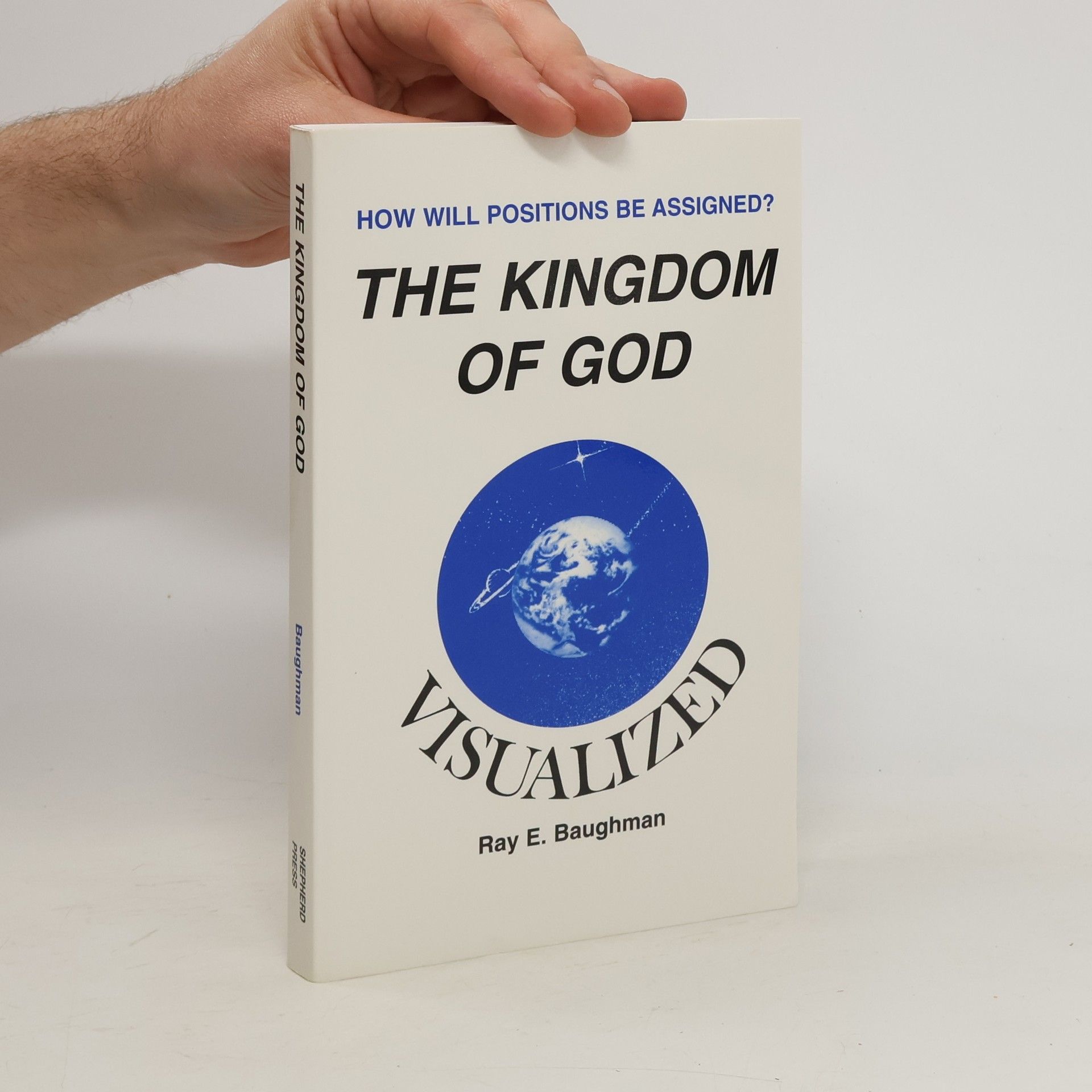 The Kingdom of God von Ray E. Baughman: Poor Softcover (1972) | Bookbot