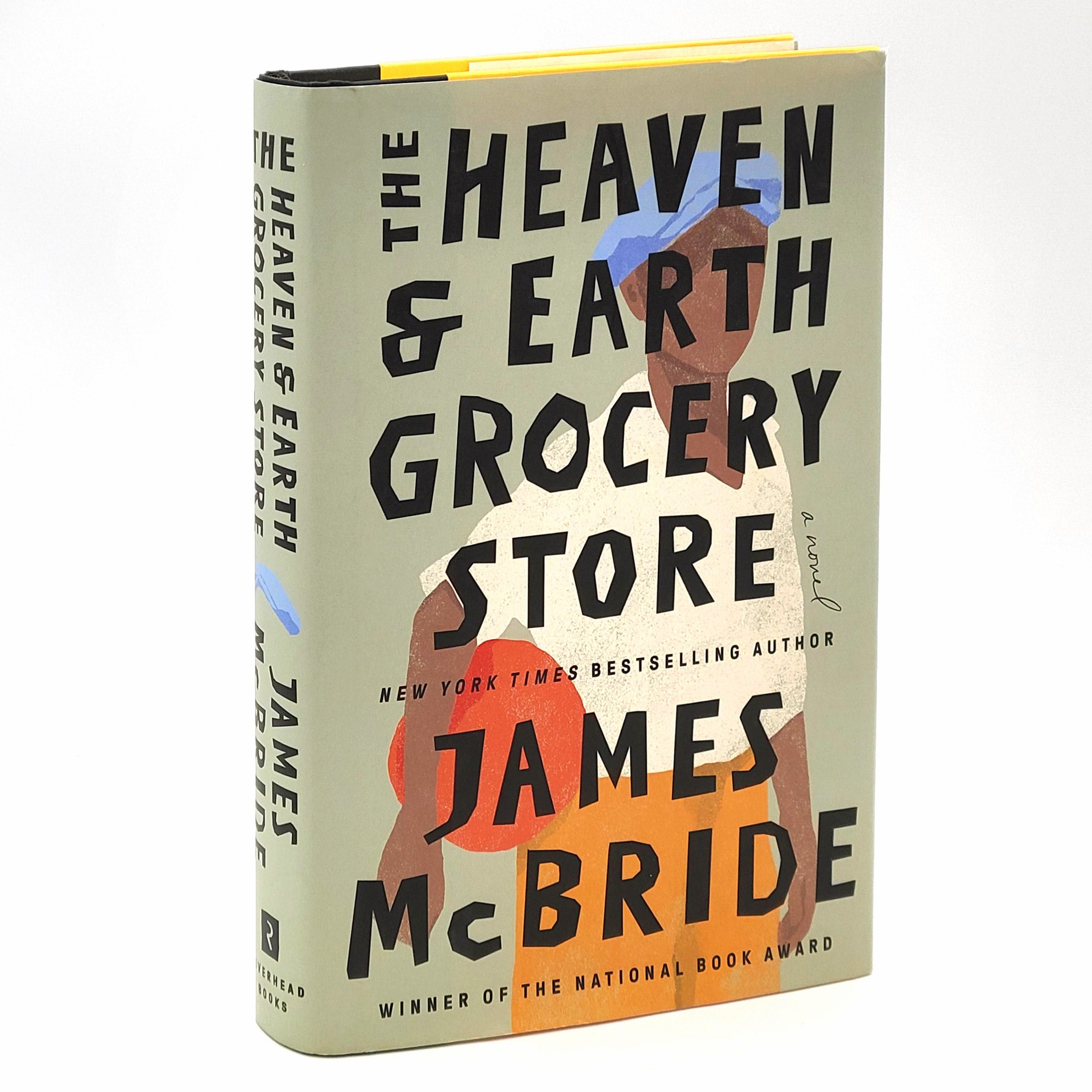 The Heaven & Earth Grocery Store by James McBride: Fine Hardcover (2023 ...