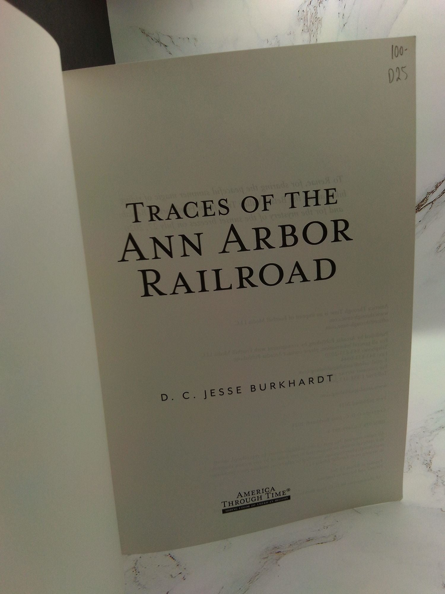 TRACES OF THE ANN ARBOR RAILROAD by Burkhardt, D.C. Jesse: Softcover ...