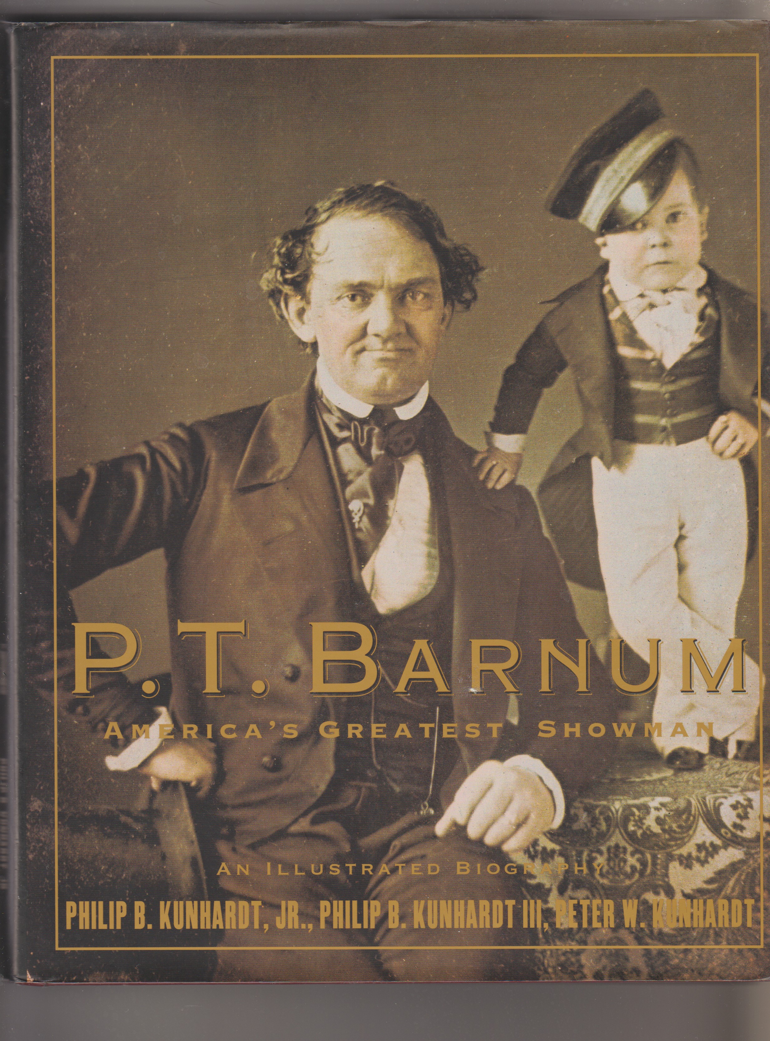 P. T. Barnum: America's Greatest Showman de Philip B. Kunhardt Jr ...