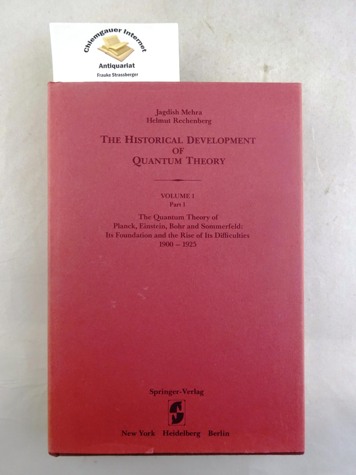 The Quantum Theory of Planck, Einstein, Bohr and Sommerfeld: Its ...