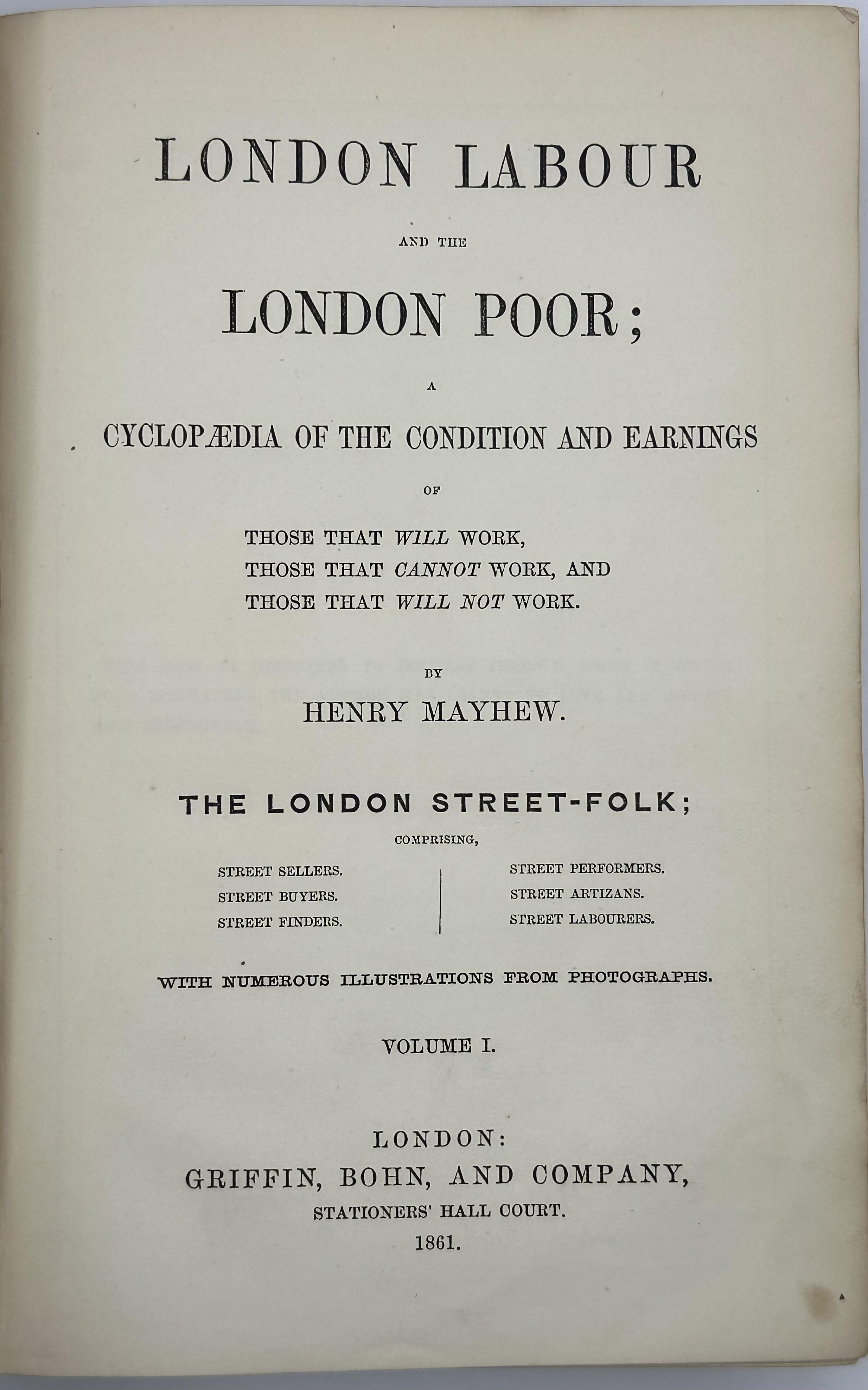 London Labour and the London Poor; The Conditions and Earnings of Those ...