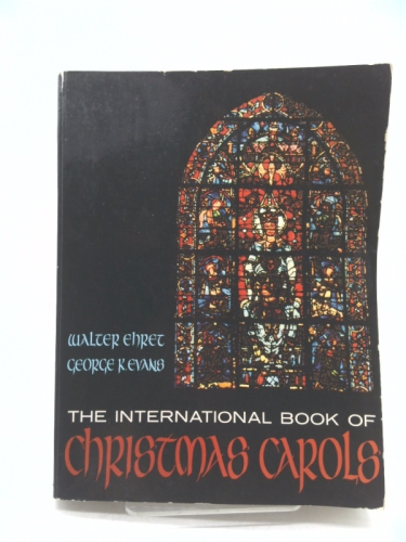 The International Book of Christmas Carols ; Sheet Music Magazine Vocal ...
