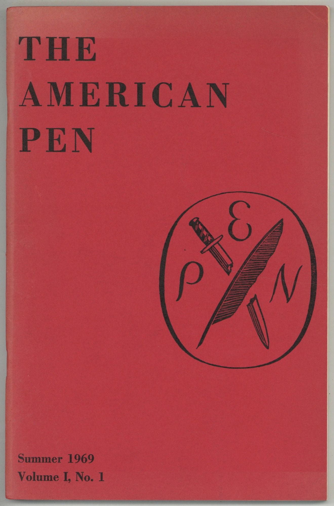 The American Pen Volume I, Number 1, Summer 1969 by (MERWIN, W.S ...