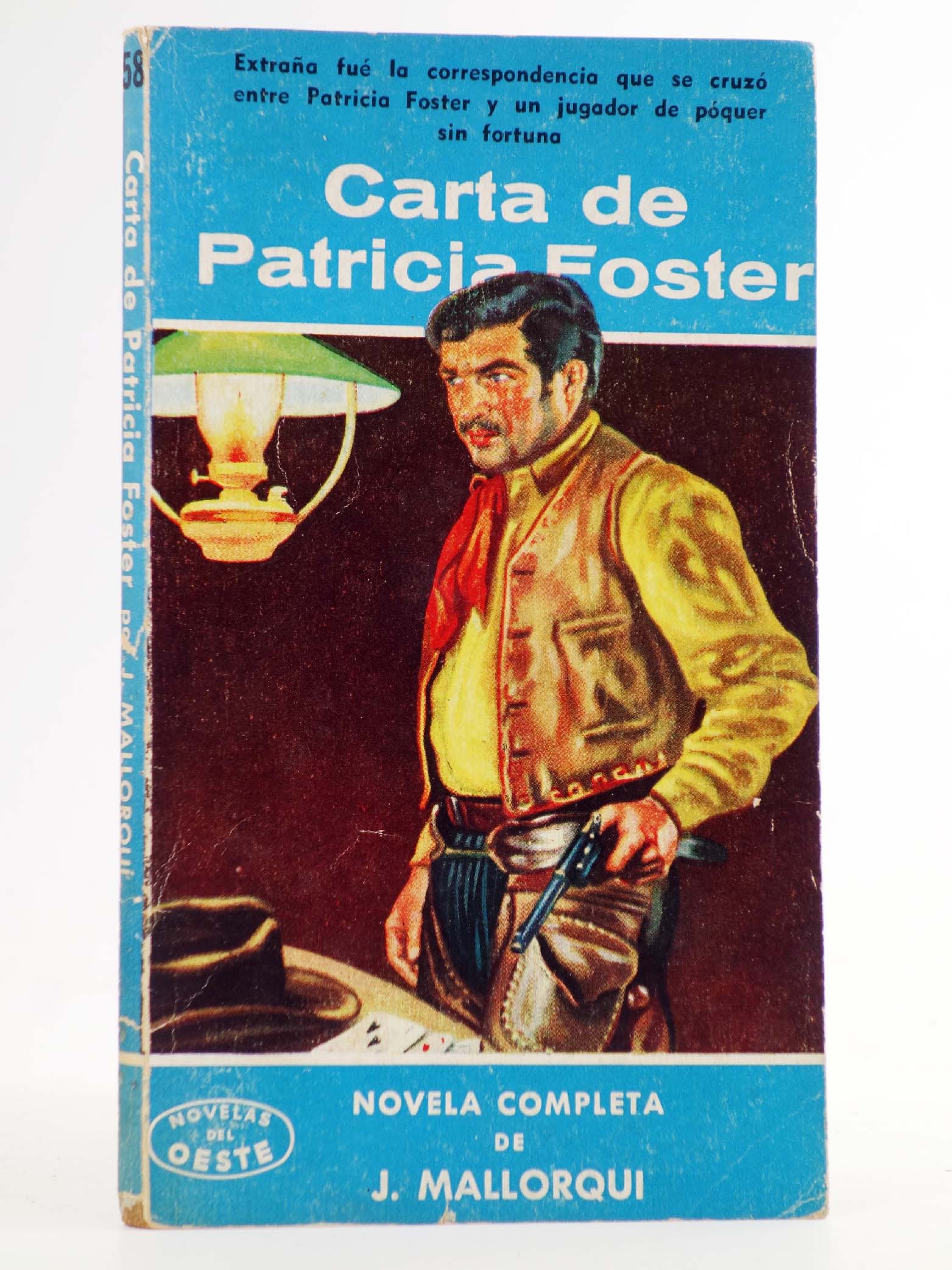 NOVELAS DEL OESTE - 3A SERIE 58. CARTA DE PATRICIA FOSTER (José ...