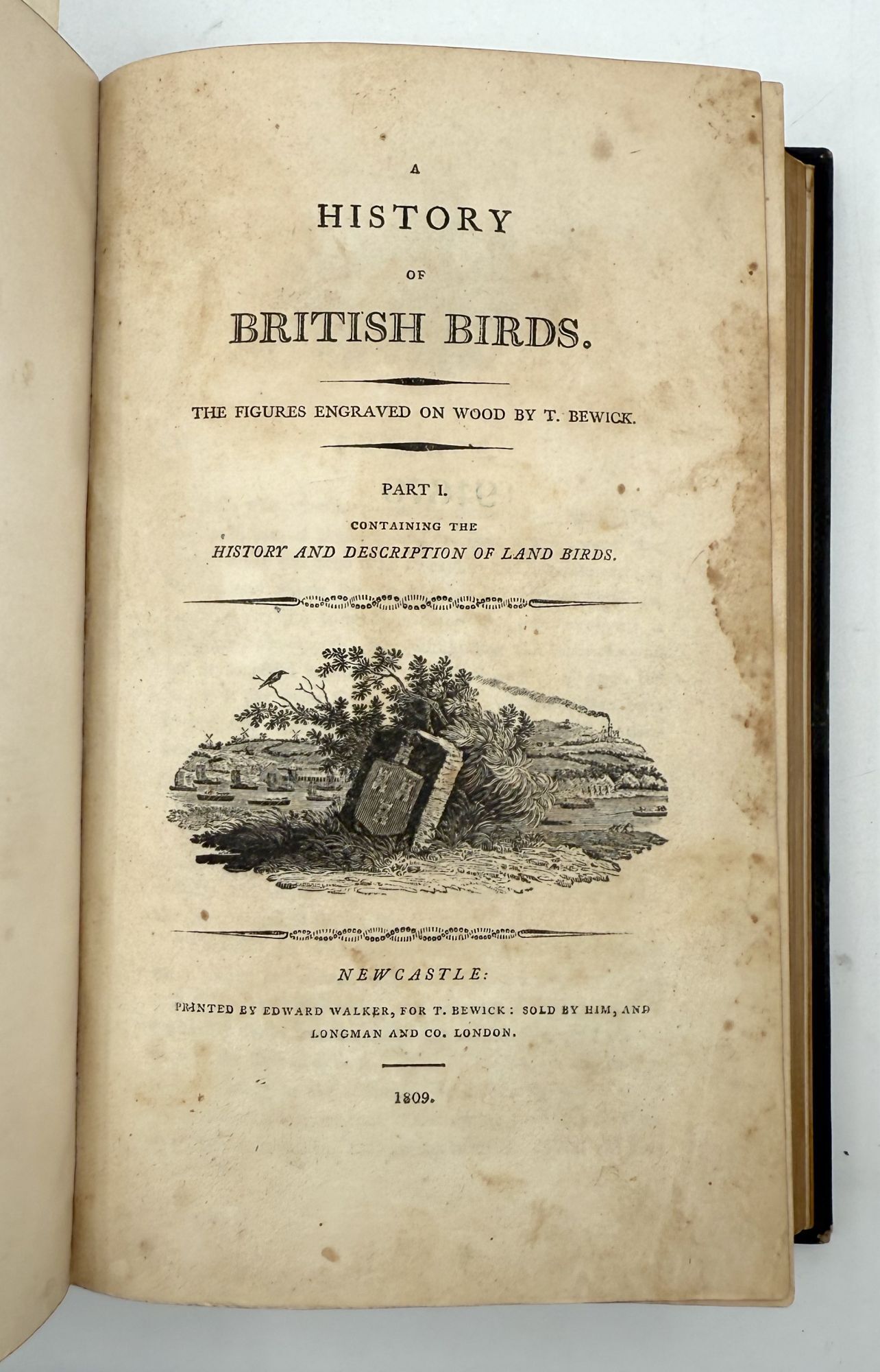 A History of British Birds. Engraved on Wood by Thomas Bewick. Part I ...