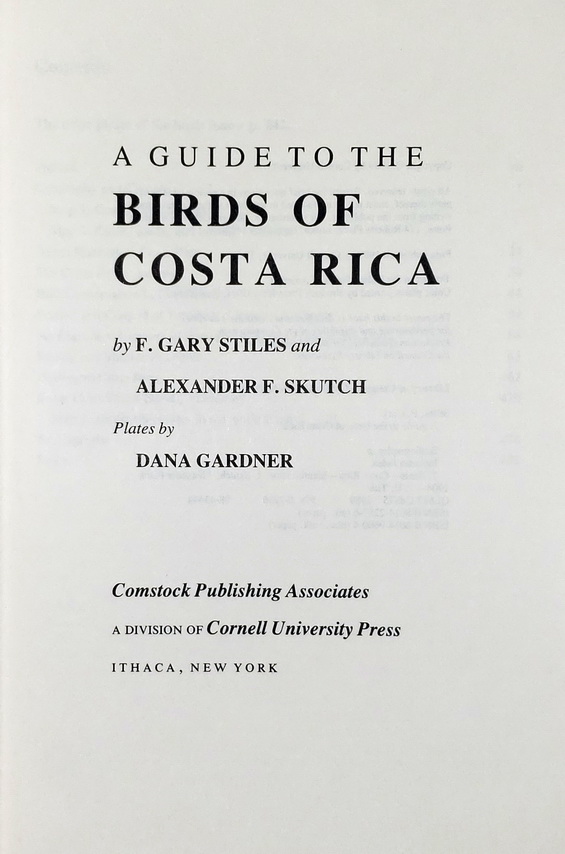 A Guide to the Birds of Costa Rica by Stiles, F. Gary and Alexander F ...