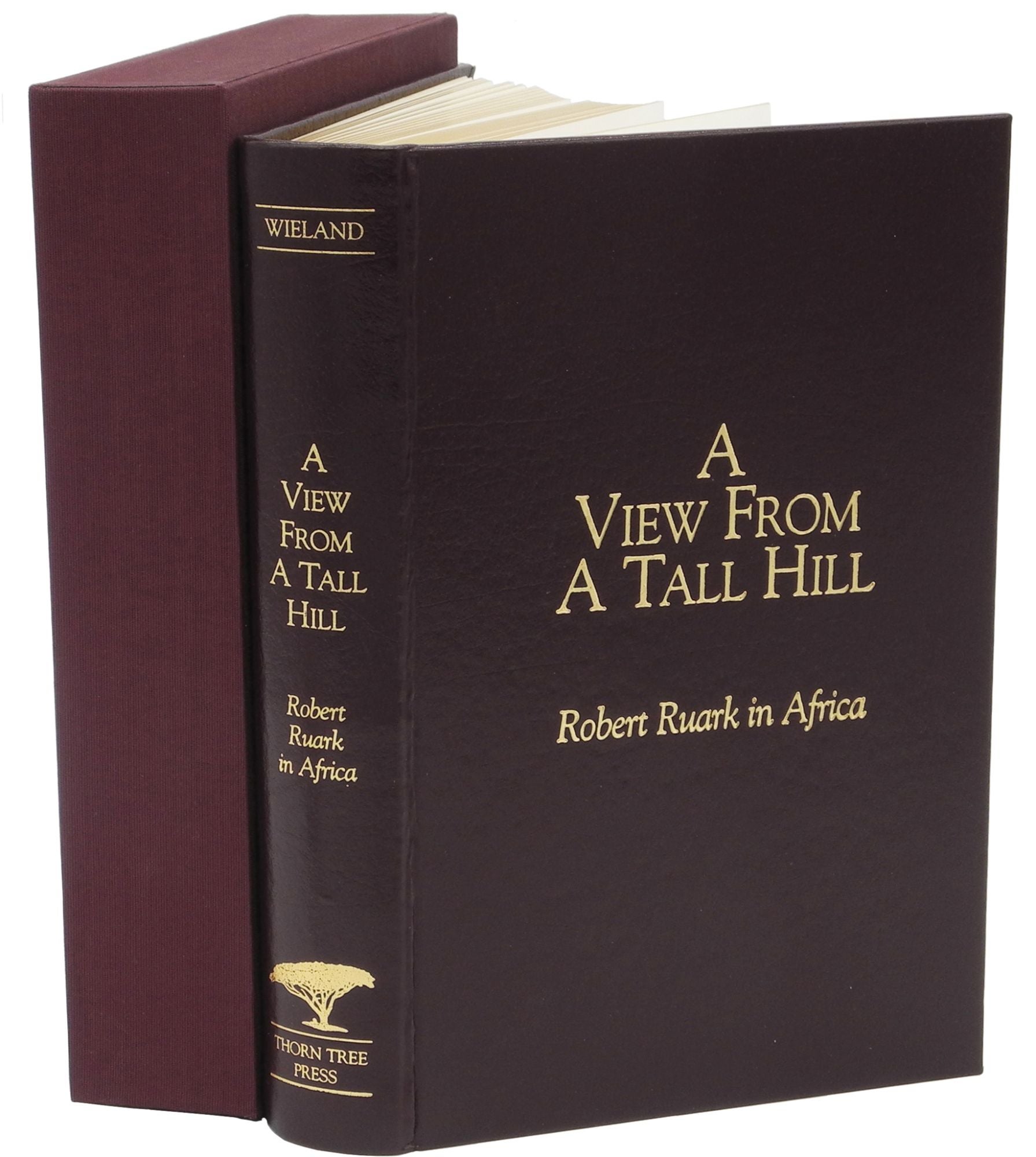 A VIEW FROM A TALL HILL; Robert Ruark in Africa by Wieland T.: Fine in ...
