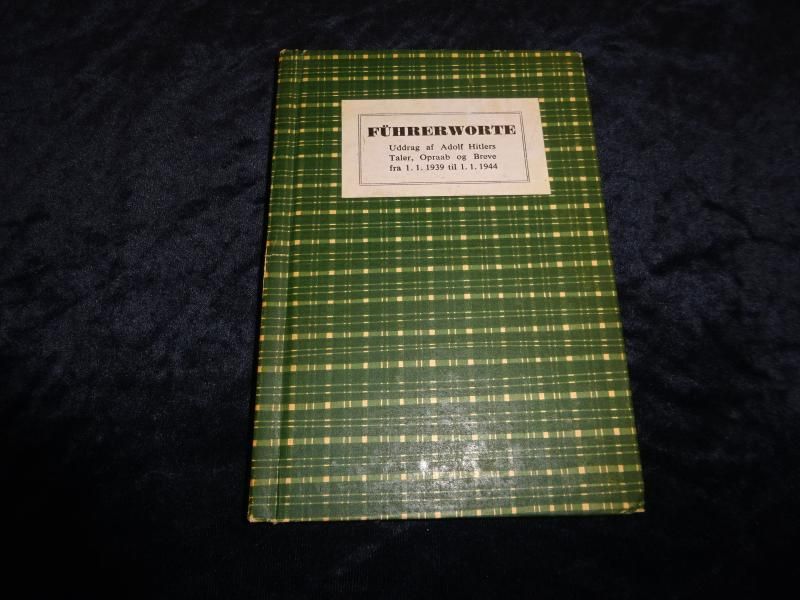 Führerworte : uddrag af Rigskansler Adolf Hitlers taler, opraab og ...