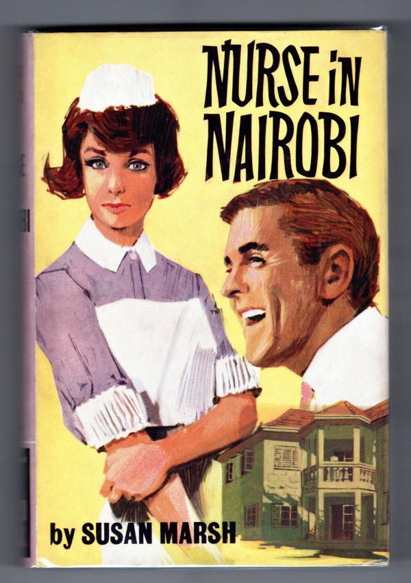 Nurse in Nairobi by Susan Marsh (Ward Lock File Copy) by Susan Marsh ...