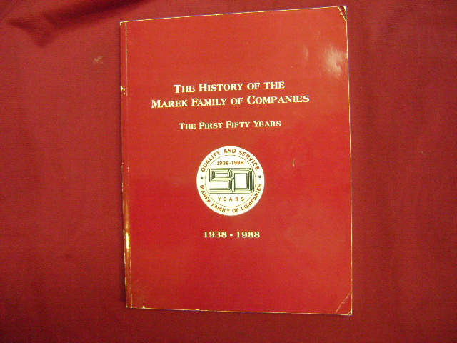 The History of The Marek Family of Companies. The First Fifty Years ...