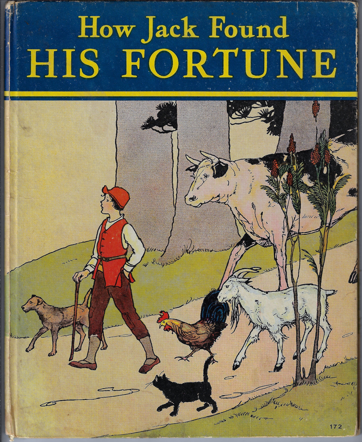 How Jack Found His Fortune and Other Stories (from The Real Story Book ...