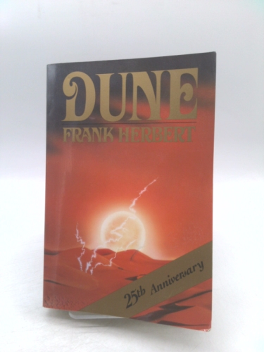 Dune 25th Anniversary: Very Good Unknown | ThriftBooksVintage