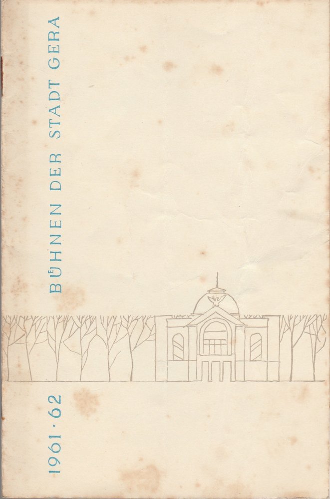 Programmheft Joachim Knauth HEINRICH VIII. oder DER KETZERKÖNIG Premiere 24. Mai 1962 Spielzeit ...