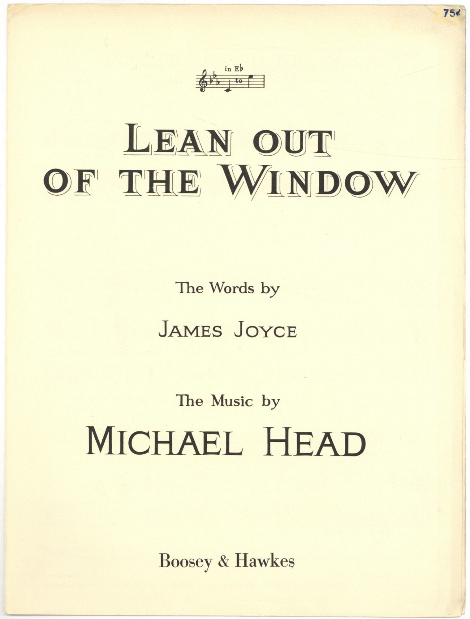 [Sheet music]: Lean Out of the Window by JOYCE, James, words by, and ...