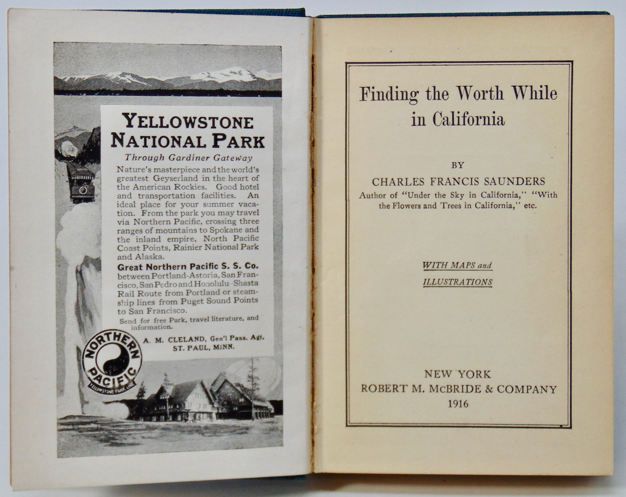 Finding the Worth While in California: With Maps and Illustrations by ...