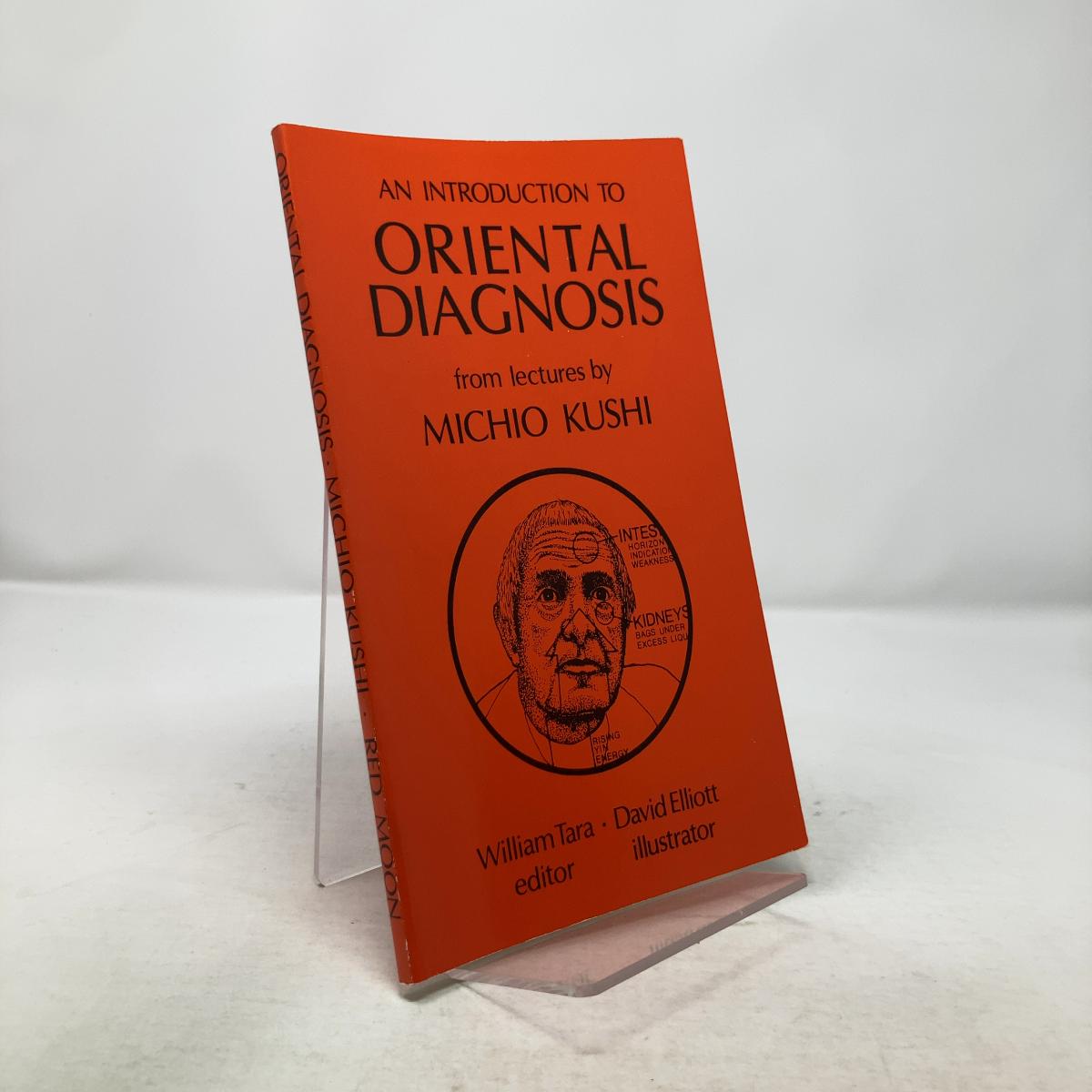 An Introduction to Oriental Diagnosis by Michio Kushi: Like New ...