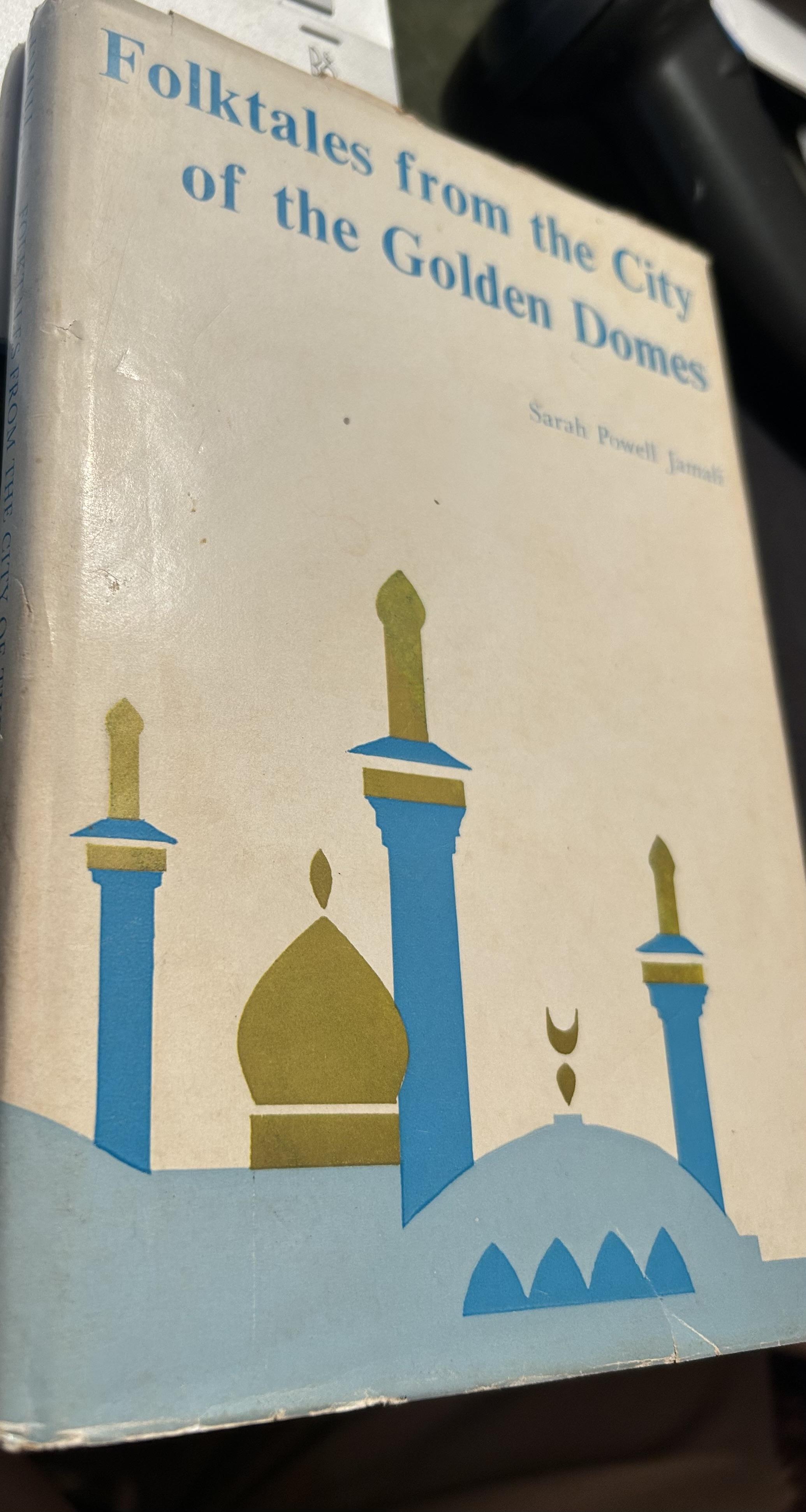 Folktales from the City of Golden Domes by Jamali, Sarah Powell: Fine ...
