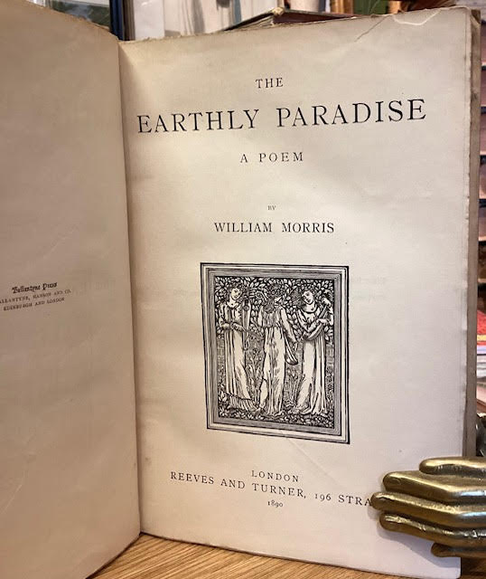The Earthly Paradise, a Poem by Morris, William: Good Publisher's Cloth ...