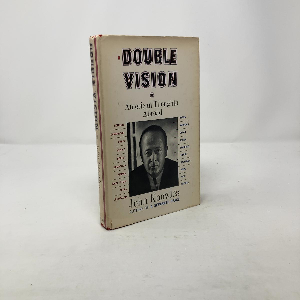 Double Vision: American Thoughts Abroad by John Knowles: Very Good ...
