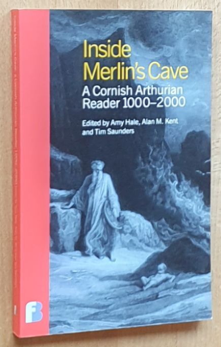 Inside Merlin's Cave: a Cornish Arthurian Reader 1000 - 2000 by Amy ...