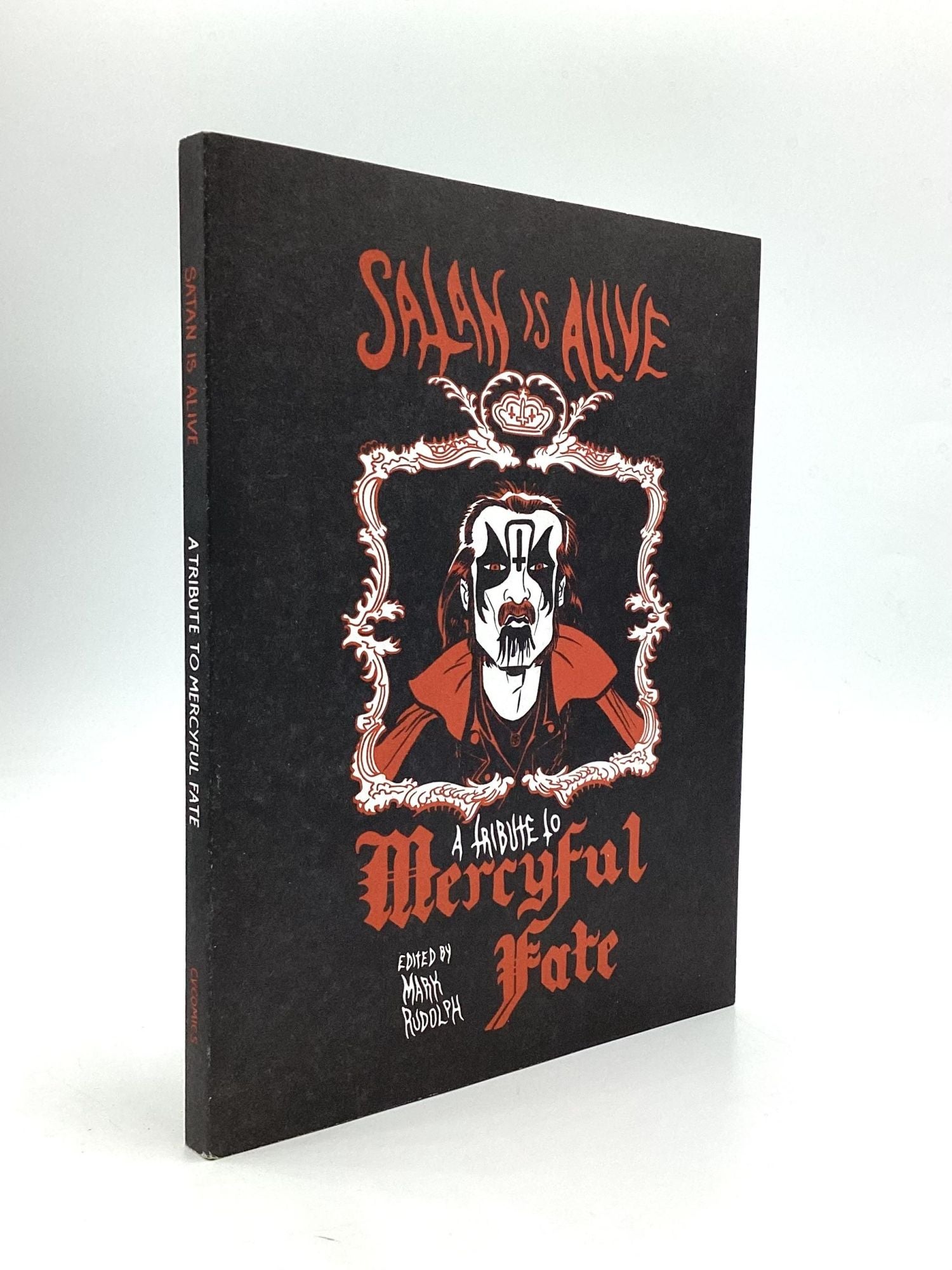 SATAN IS ALIVE: A Tribute to Mercyful Fate by Rudolph, Mark (Editor ...