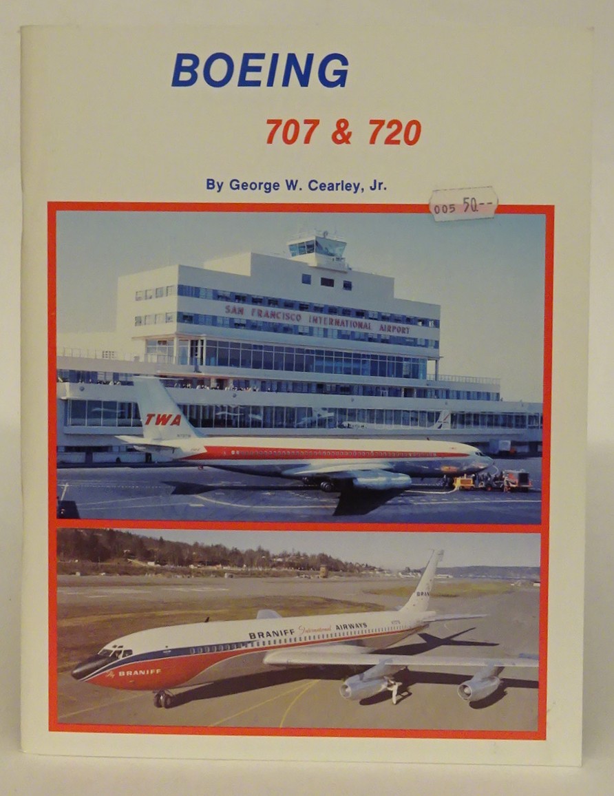 Boeing 707 & 720. A Pictorial Story. von Cearley, George W.: gut ...