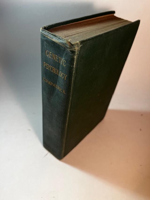 GENETIC PSYCHOLOGY. AN INTRODUCTION TO AN OBJECTIVE AND GENETIC VIEW OF ...