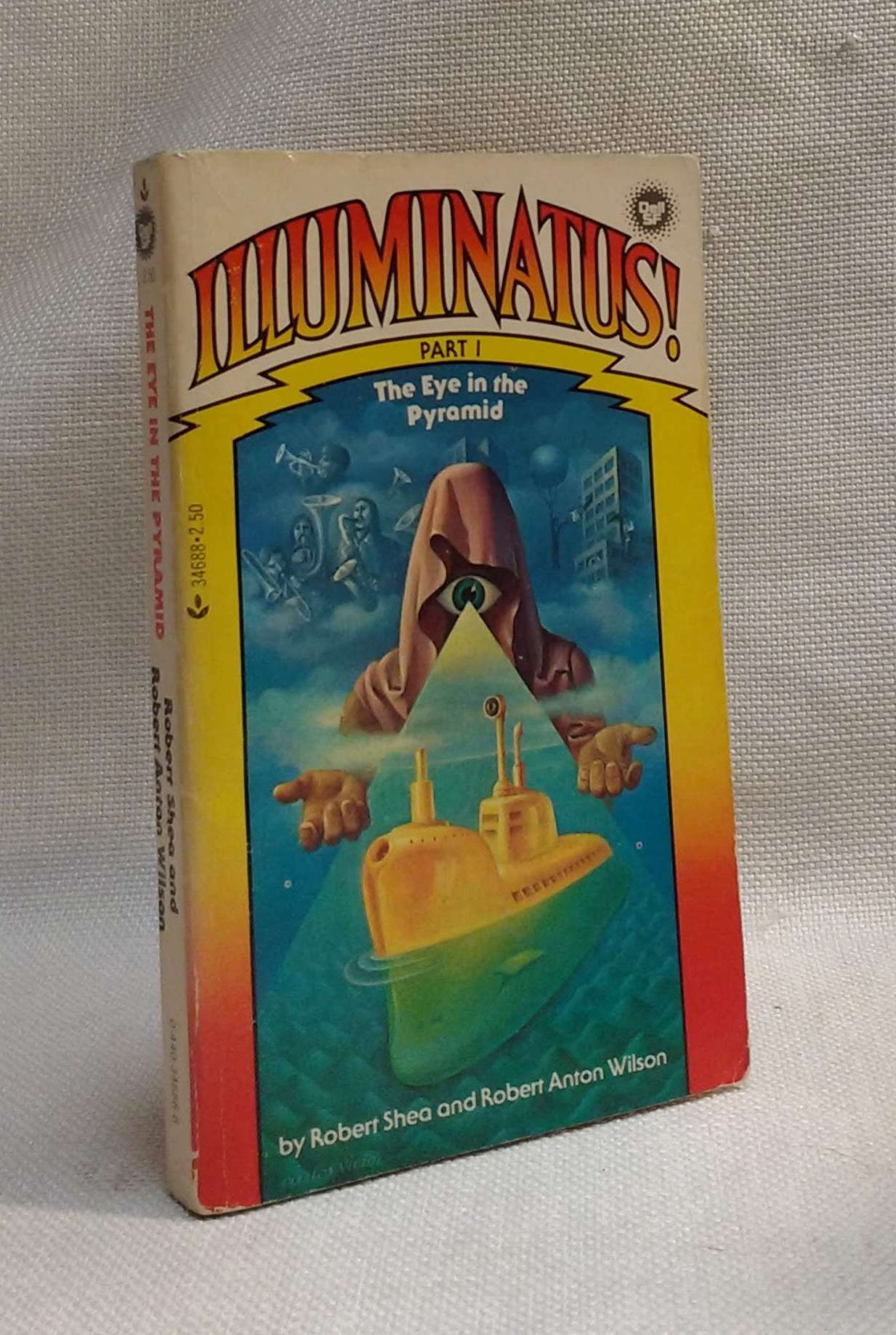 Illuminatus! Part I: The Eye in the Pyramid by Shea, Robert; Wilson ...